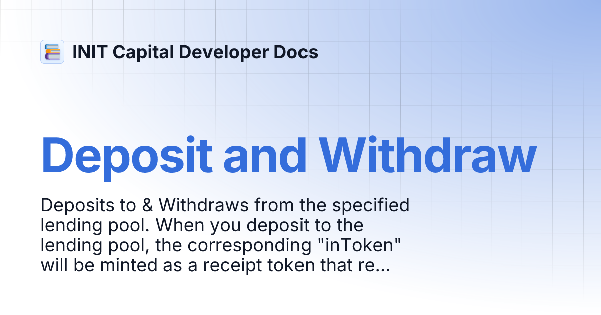Deposit and Withdraw | INIT Capital Developer Docs